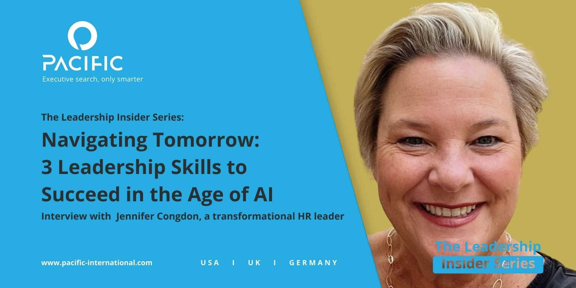 3 Leadership Skills to Succeed in the Age of AI / Jennifer Congdon